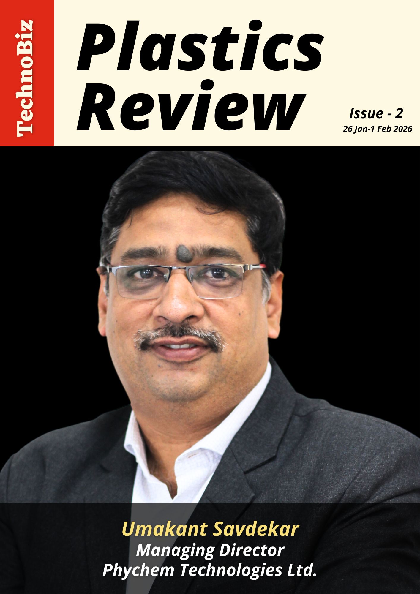 Issue - 2 | 2026 | Jan 26 - Feb 1 :: Plastics Review - TechnoBiz ...